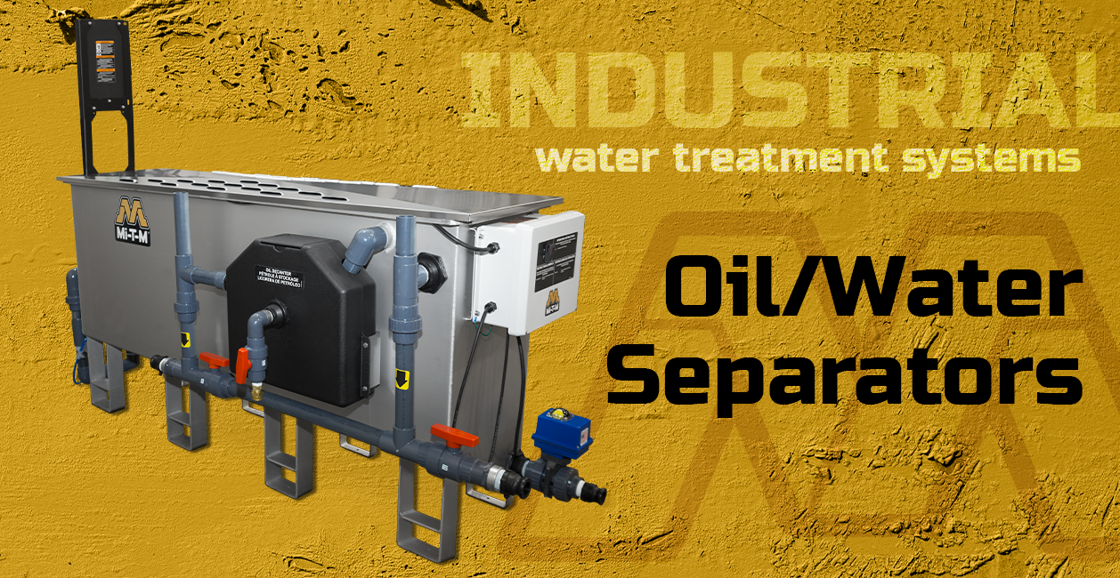 Oil Water Separators | Mi-T-M Water Treatment Systems